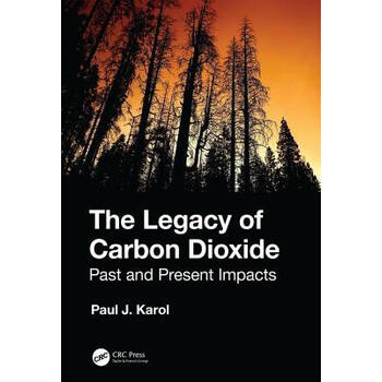 The Legacy of Carbon Dioxide: Past and Present I