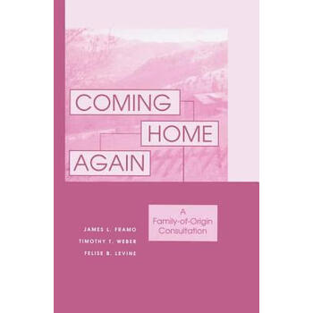 Coming Home Again: A Family-Of-Origin Consultat