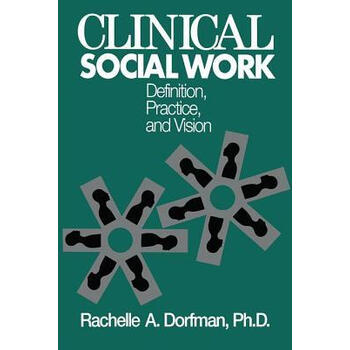 Clinical Social Work: Definition, Practice and