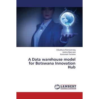 A Data Warehouse Model for Botswana Innovation H