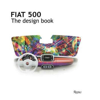 Fiat 500: The Design Book