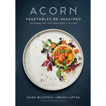 Acorn: Vegetables Re-Imagined: Seasonal Reci...