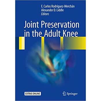 Joint Preservation in the Adult Knee