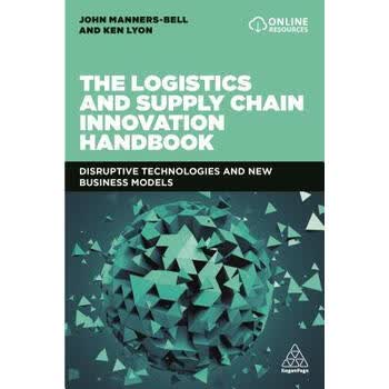 The Logistics and Supply Chain Innovation Handbo