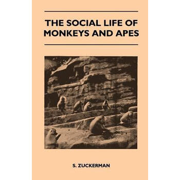 The Social Life of Monkeys and Apes