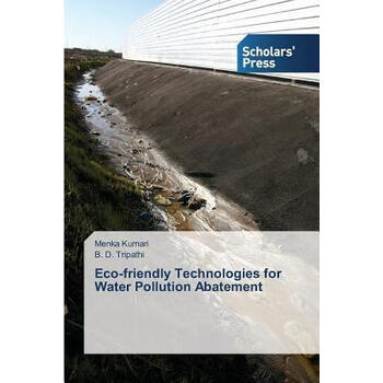 Eco-Friendly Technologies for Water Pollution Ab