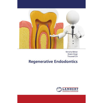 Regenerative Endodontics