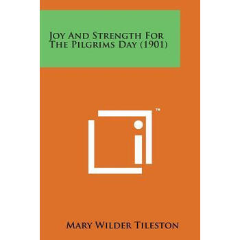 Joy and Strength for the Pilgrims Day (1901)