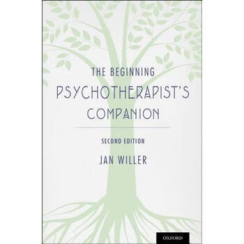 The Beginning Psychotherapist's Companion: Seco