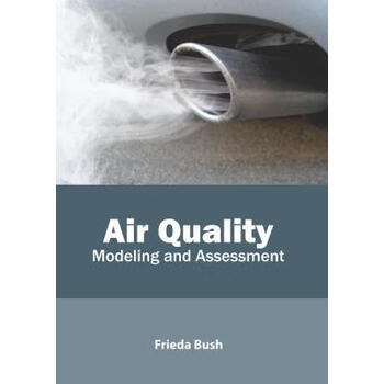 Air Quality: Modeling and Assessment