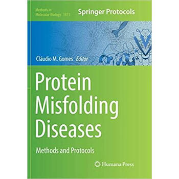Protein Misfolding Diseases: Methods and Protoco