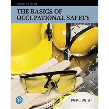The Basics of Occupational Safety