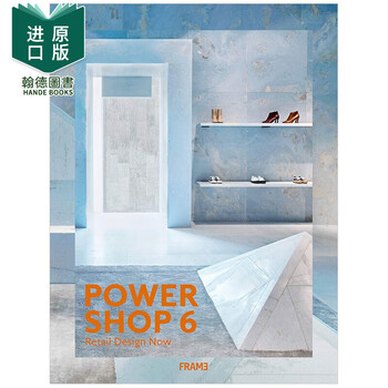 订购 英文版 Shonquis Moreno 高级店面6 新零售设计 Powershop 6: Retail Design Now 英文原版图书籍进口正版 William Georgi