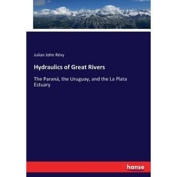 Hydraulics of Great Rivers