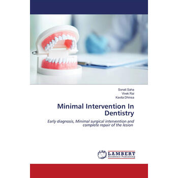 Minimal Intervention In Dentistry
