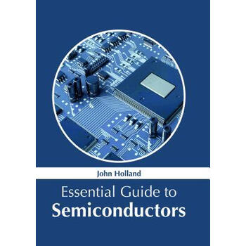 Essential Guide to Semiconductors