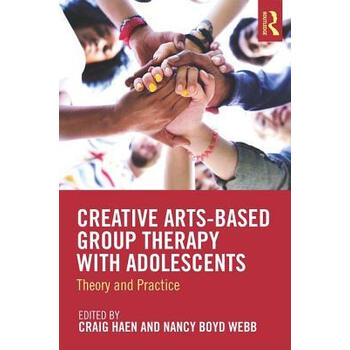 Creative Arts-Based Group Therapy with Adolesce