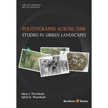 Photographs Across Time: Studies in Urban Lands