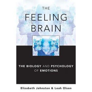 The Feeling Brain: The Biology and Psychology o