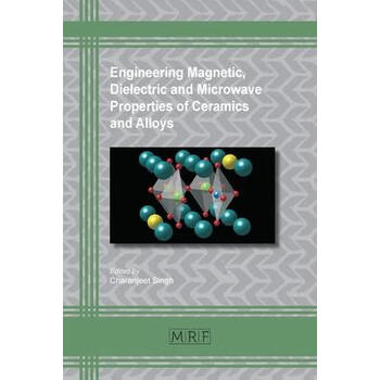 Engineering Magnetic, Dielectric and Microwave P