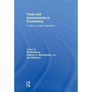 Tests and Assessments in Counseling: A Case by