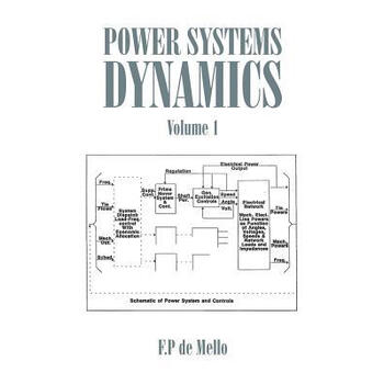 Power Systems Dynamics: Volume 1