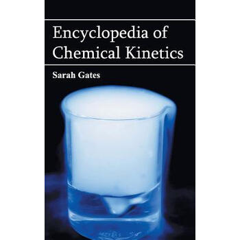 Encyclopedia of Chemical Kinetics