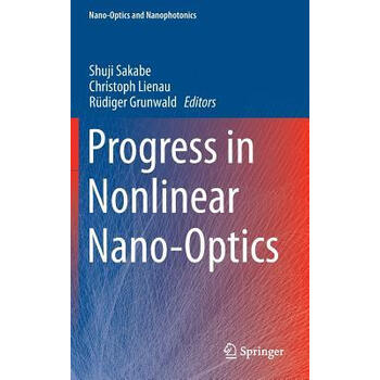 Progress in Nonlinear Nano-Optics