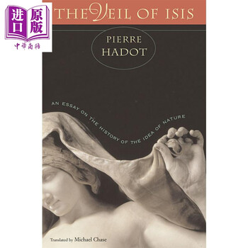 伊西斯的面纱 皮耶·哈多特 英文原版 The Veil of Isis Pierre Hadot