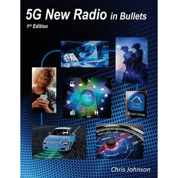 5G New Radio in Bullets