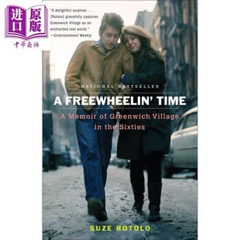放任自流的时光 英文原版 A Freewheelin' Time Suze Rotolo
