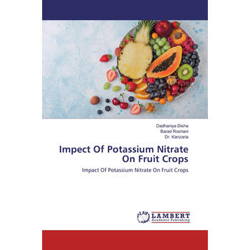 Impect Of Potassium Nitrate On Fruit Crops
