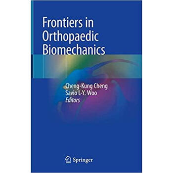 Frontiers in Orthopaedic Biomechanics