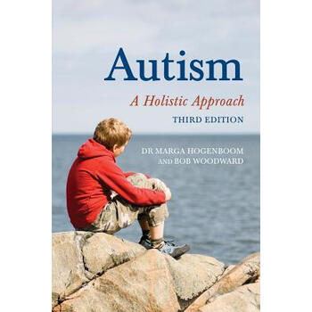 Autism: A Holistic Approach (Revised)
