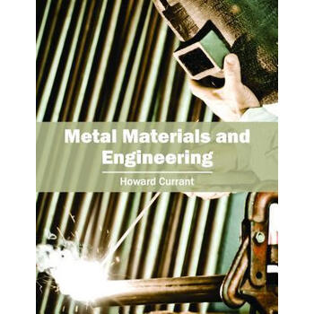 Metal Materials and Engineering