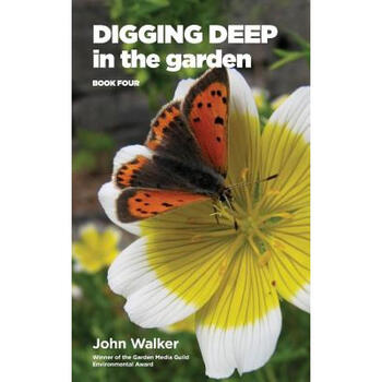 Digging Deep in the Garden: Book Four