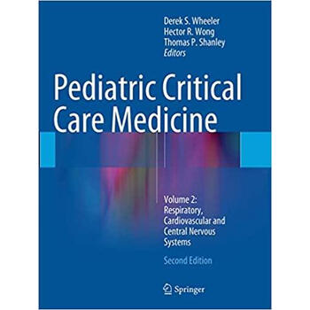 高被引Pediatric Critical Care Medicine: Volume 2:
