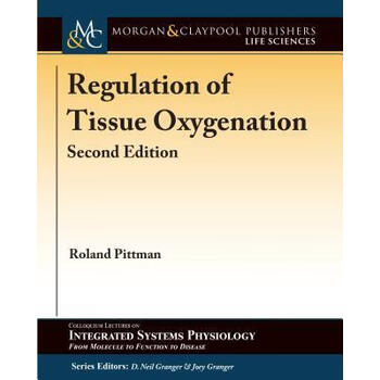 Regulation of Tissue Oxygenation, Second Editio