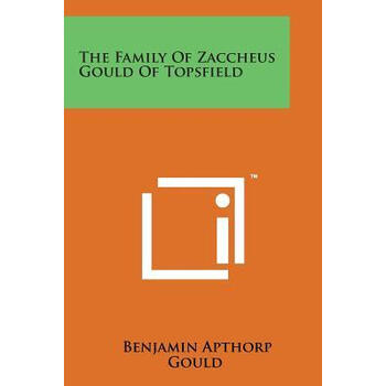 The Family of Zaccheus Gould of Topsfield