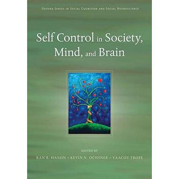 高被引Self Control in Society, Mind, and Brain