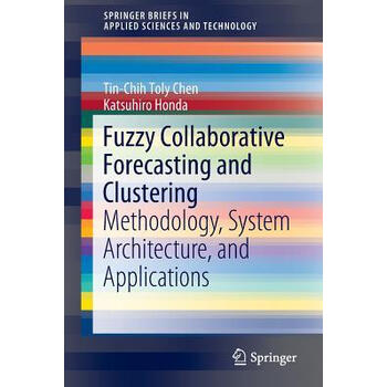 Fuzzy Collaborative Forecasting and Clustering: