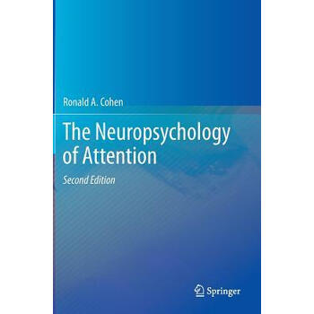 The Neuropsychology of Attention