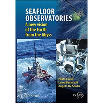 Seafloor Observatories: A New Vision of the Eart