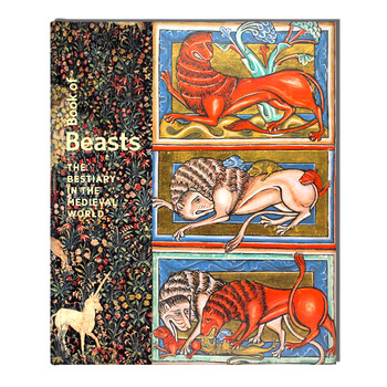 Book of Beasts怪兽之书 中世纪怪兽动物图鉴 动物文学视觉贡献 传统彩绘手稿 中世纪艺术文化探索 英文原版