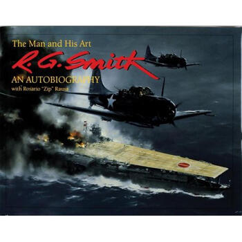 R.G. Smith: The Man and His Art: An Autobiog...