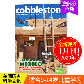 【送部分音频】Cobblestone 鹅卵石 美国儿童英语课外阅读期刊9-14岁青少年历史读物杂志 2020年1月刊