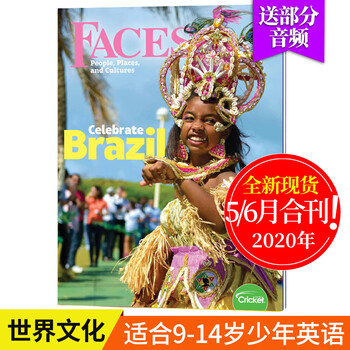 【送音频】美国儿童读物 Faces 面对 世界文化与地理杂志 9-14岁儿童英文课外读物蟋蟀童书期刊 2020年5/6月合刊