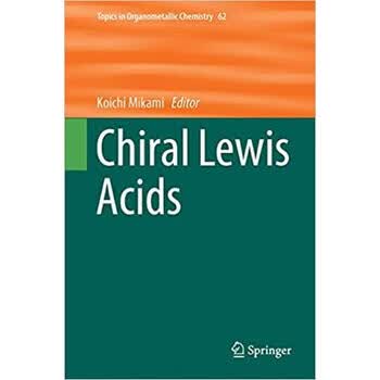 高被引Chiral Lewis Acids