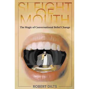 Sleight of Mouth: The Magic of Conversational B