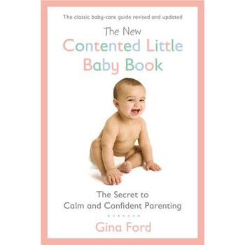 英文原版 育儿宝典 The New Contented Little Baby Book: The Secret to Calm and Confident Parenting